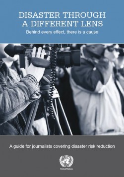 Disaster through a Different Lens: A guide for journalists covering ...