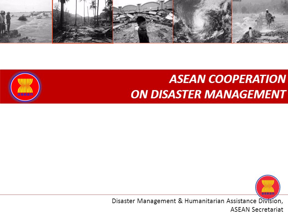 ASEAN Cooperation on Disaster Management by Miguel Musngi (ASEAN ...