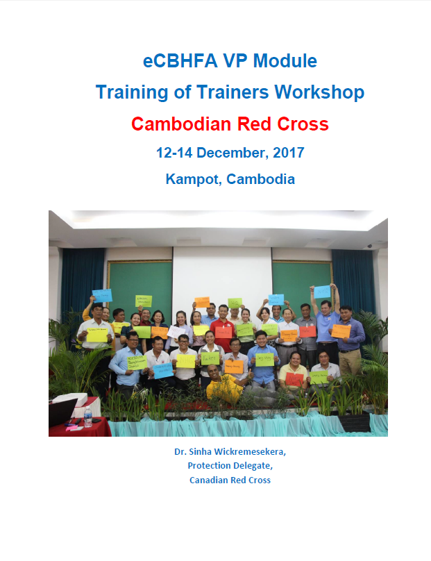 Training Report-TOT: CBHFA-VP Module | 12-14 December 2017 | Cambodia | Resilience Library