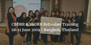 CBDRR, SBDRR Refresher Training | 10-11 June 2019 | Bangkok, Thailand
