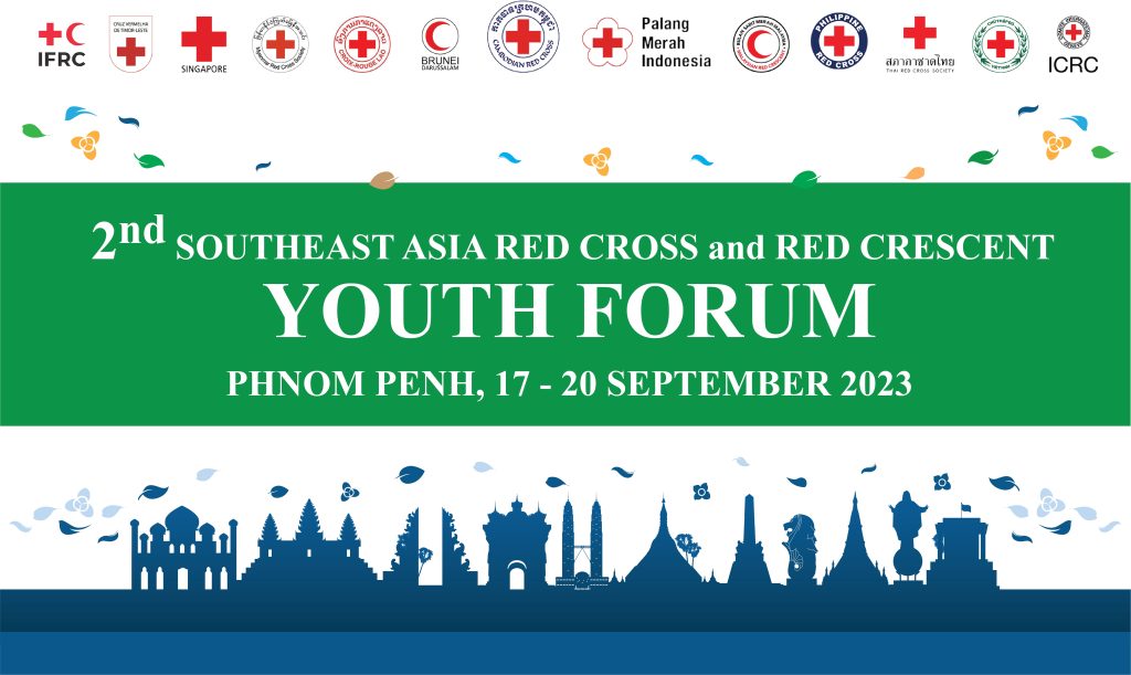 2nd SEA RCRC Youth Forum 2023 l 17 – 20 September 2023 l Phnom Penh ...